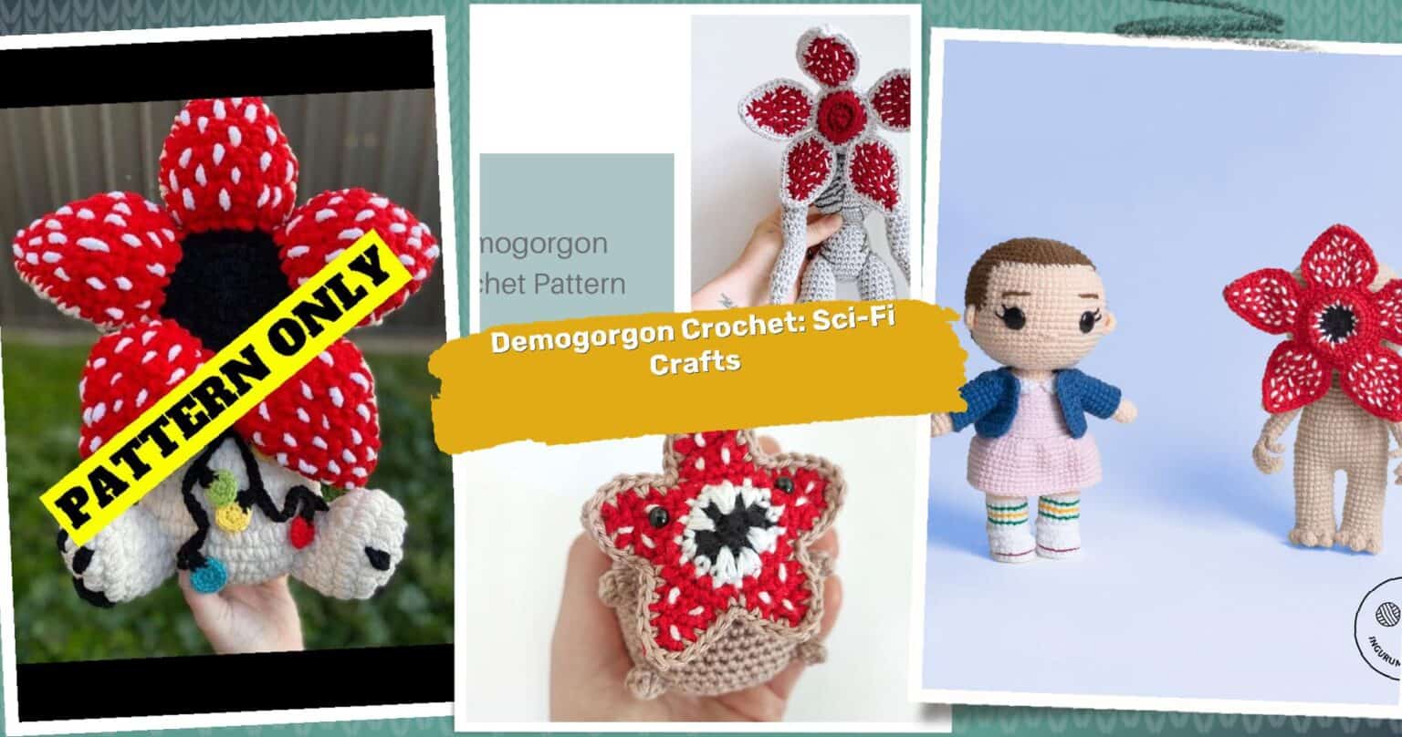 37 Demogorgon Crochet Patterns: Unleash Your Creativity with Sci-Fi Crafts
