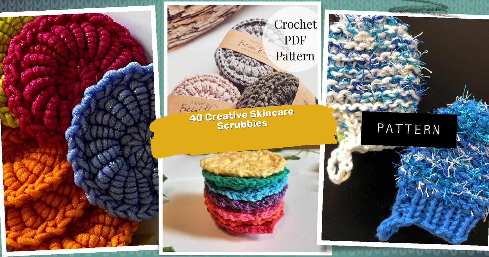 40 Face Scrubbies Crochet Pattern: Enhance Your Skincare Routine Creatively